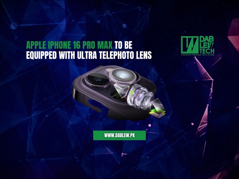 Apple iPhone 16 Pro Max To Be Equipped With Ultra Telephoto Lens - Dab ...