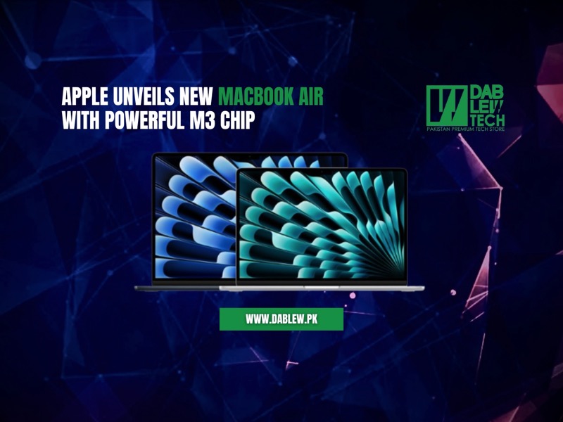 Apple Unveils New MacBook Air with Powerful M3 Chip - Dab Lew Tech