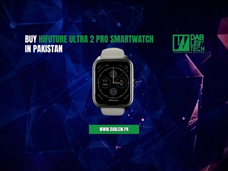 Buy HiFuture Ultra 2 Pro Smartwatch in Pakistan - Dab Lew Tech